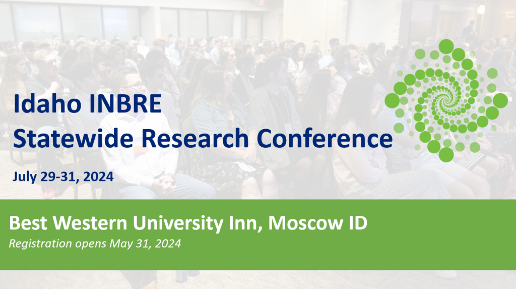 Statewide Research Conference – Idaho INBRE